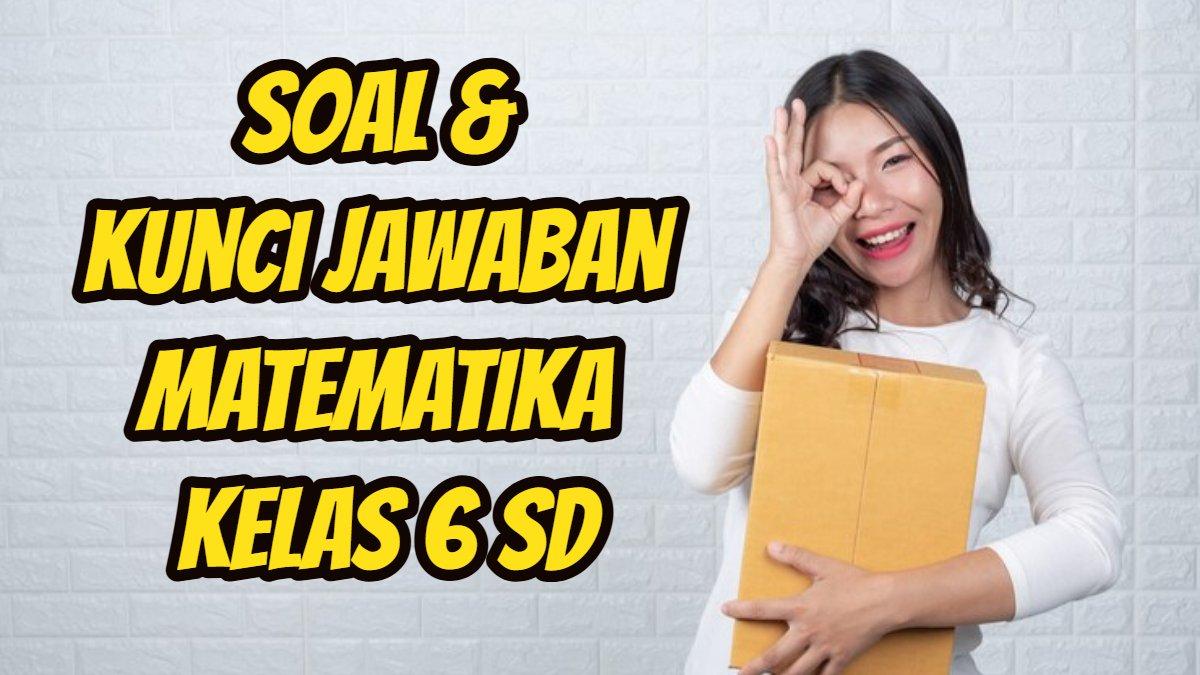 Soal & Kunci Jawaban Matematika Kelas 6 SD Halaman 110: Menghitung Peluang Bola dan Lempar Dadu ...