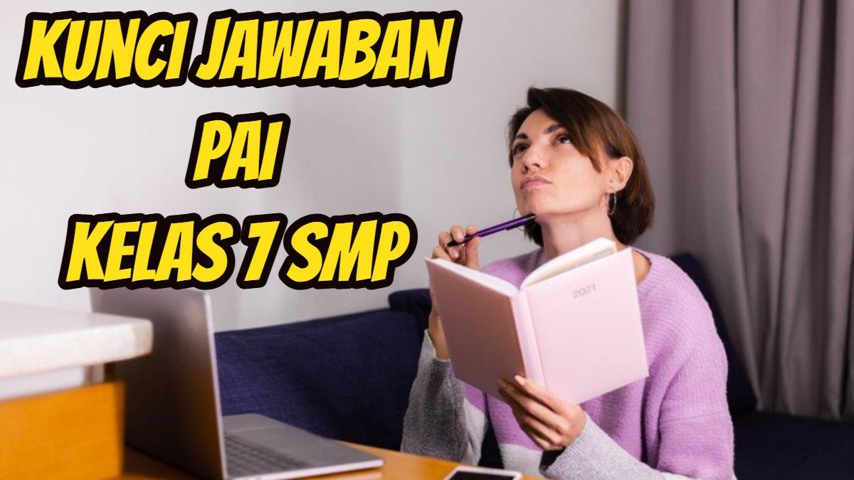 Mana yang Merupakan Penyebab Diberikannya Rukhsah? Kunci Jawaban PAI Kelas 7 SMP Halaman 218 219 ...