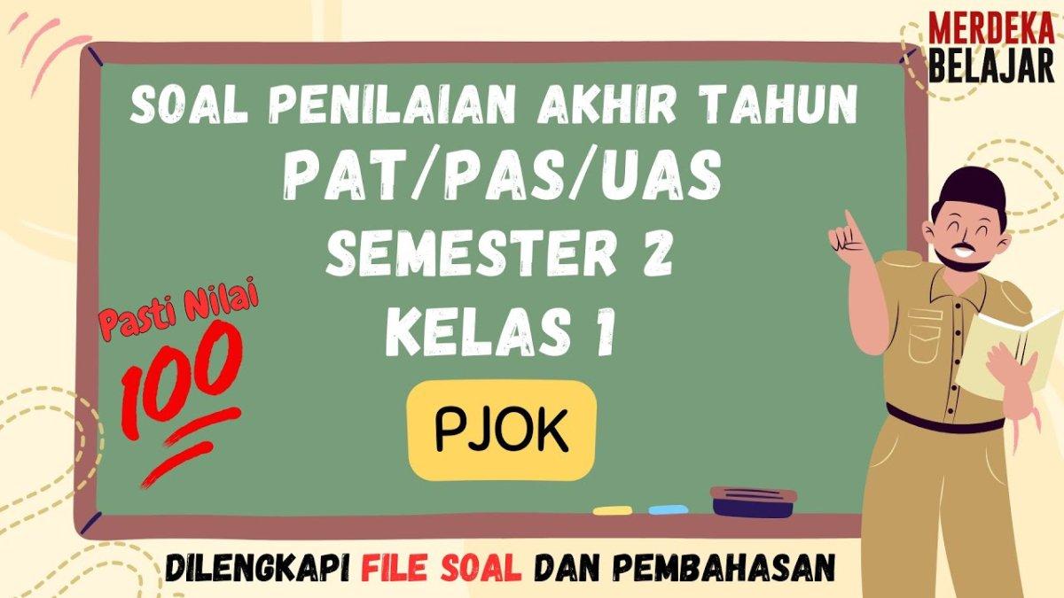 30 Soal & Kunci Jawaban Ujian PJOK Kelas 1 SD Kurikulum Merdeka ...