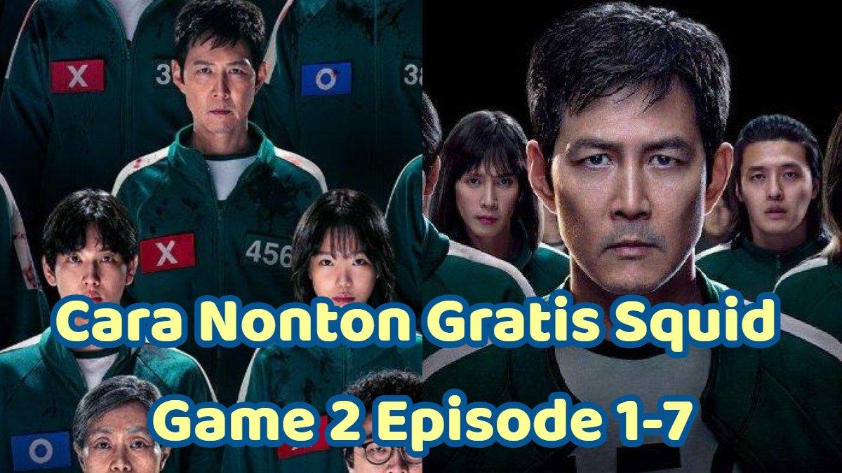 Duduki Posisi Ketiga di Netflix, Ini Cara Nonton Gratis Squid Game 2 Episode 1-7, Simak ...