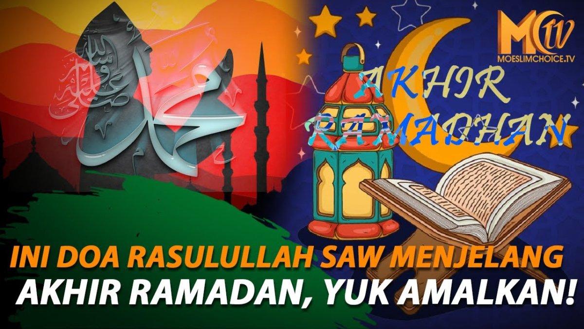 Doa Doa Akhir Ramadhan Minta Ampunan Pada Allah Mohon Bertemu