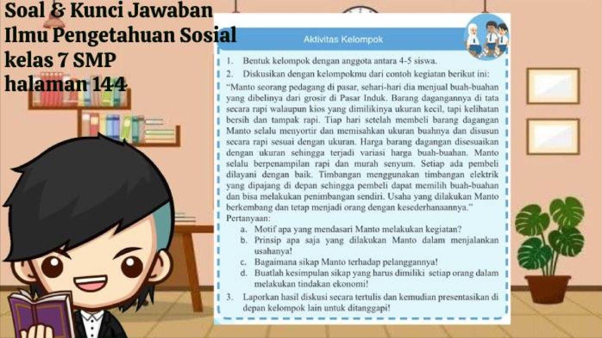 Soal & Kunci Jawaban IPS Kelas 7 SMP Halaman 144, Diskusikan Kegiatan Ekonomi Pak Manto di Pasar ...