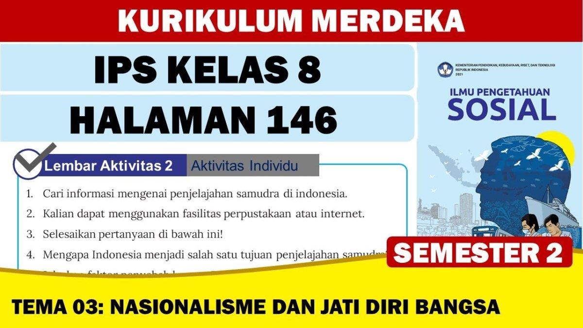 Soal & Kunci Jawaban IPS Kelas 8 SMP/MTS Halaman 146 Kurikulum Merdeka, Alasan Penjelajahan ...