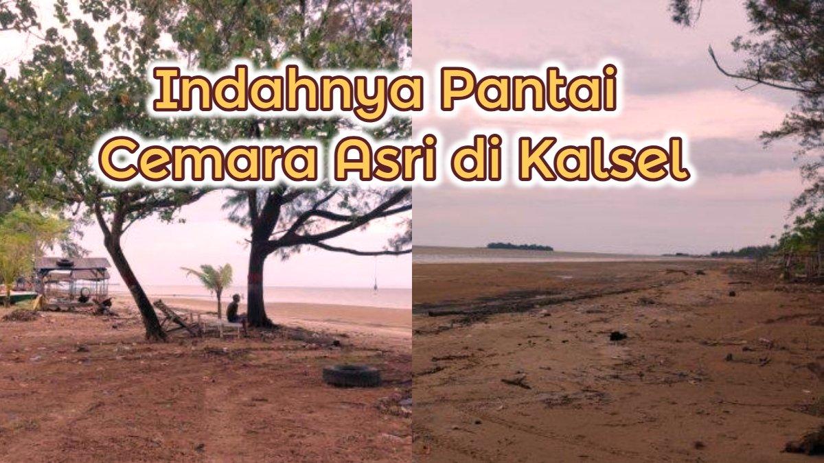 Indahnya Pantai Cemara Asri di Kalsel, Buat Libur Lebaran 2025, Suasana ...