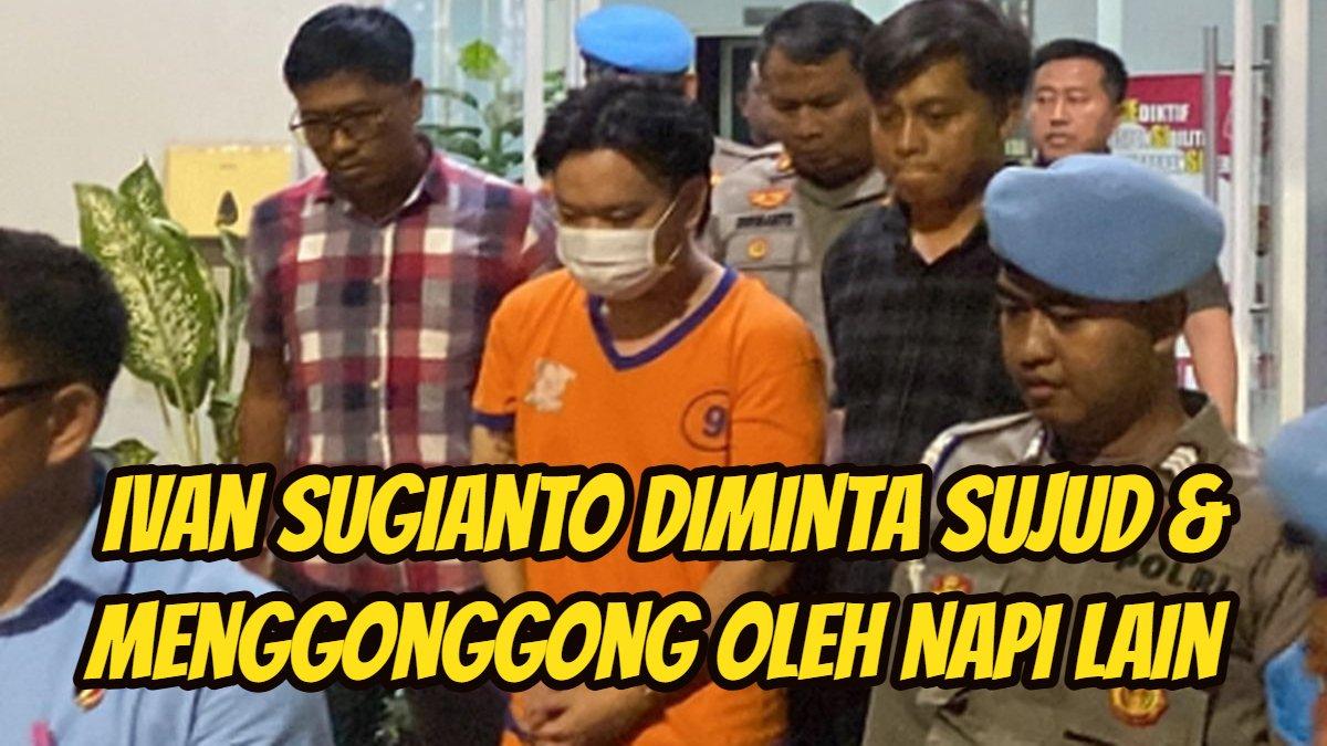 Nasib Ivan Sugianto Mendekam di Penjara, Diminta Sujud & Menggonggong oleh Napi Lain, Cuma ...