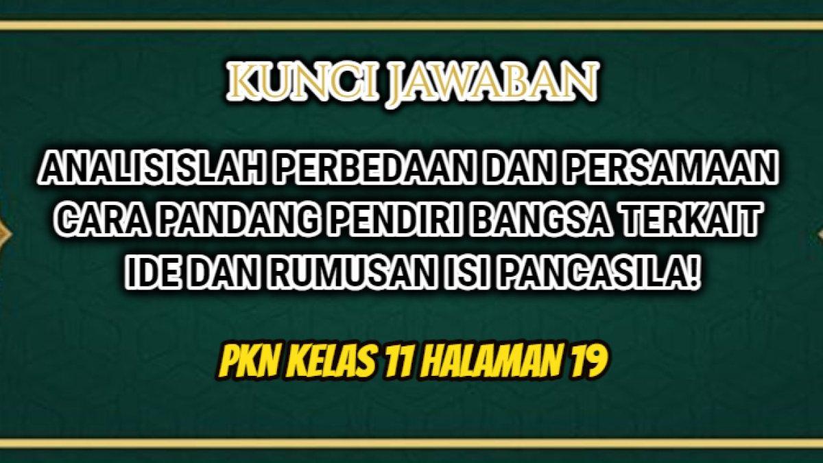 Perbedaan & Persamaan Cara Pandang Pendiri Bangsa terkait Ide Rumusan ...