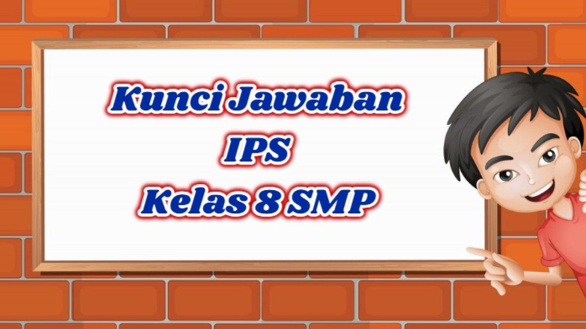 Kunci Jawaban IPS Kelas 8 SMP Halaman 86: Jenis Usaha atau Produk Apa ... Kunci Jawaban IPS Kelas 8 SMP Halaman 86: Jenis Usaha atau Produk Apa ...