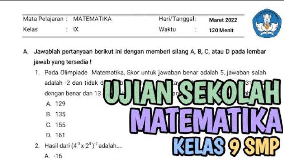 35 Soal & Kunci Jawaban Ujian Sekolah Matematika Kelas 9 SMP/MTs 2024, Harga Bahan Bola Pingpong ...