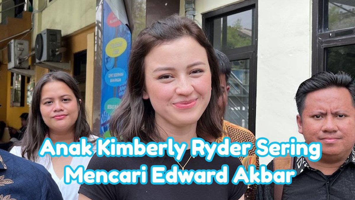 'Papa Kok Sibuk' Kimberly Ryder Sebut Anak-anaknya Sering Mencari Edward Akbar, Lama Tak ...