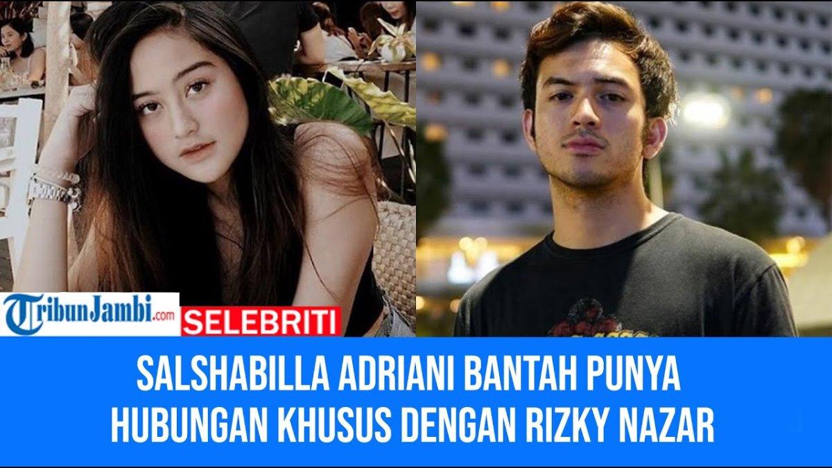 'Kita Baik-baik Saja' Salsabila Adriani Bantah Selingkuh dengan Rizky ...