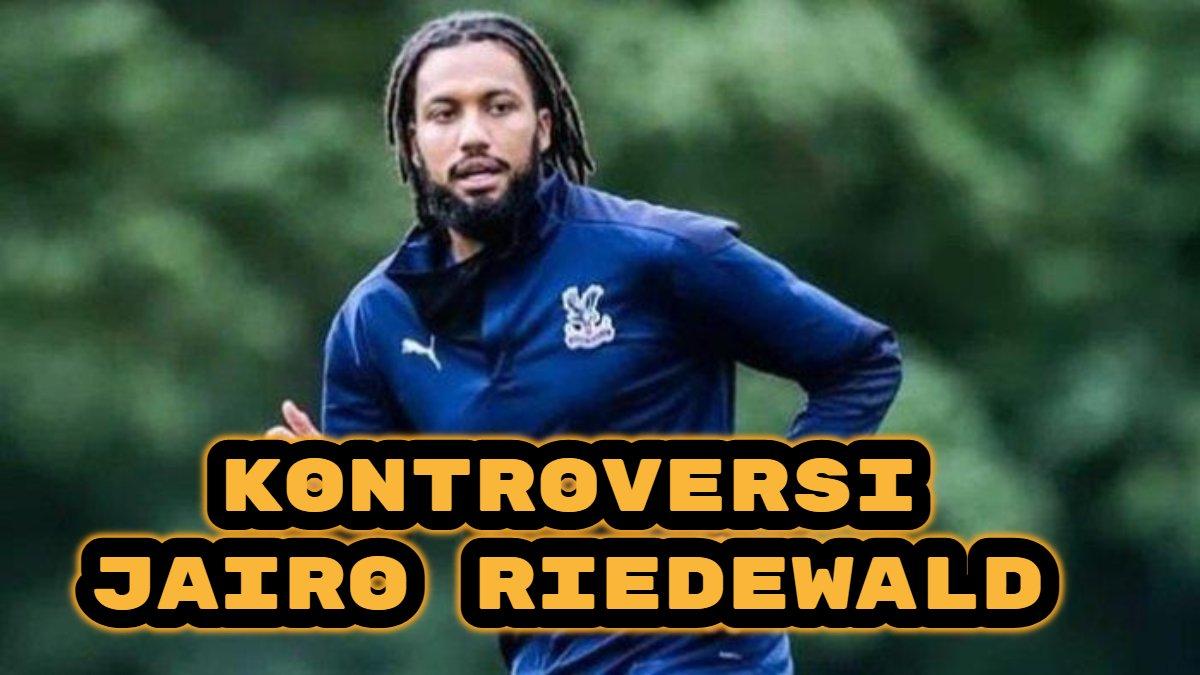 Kontroversi Jairo Riedewald Pemain Naturalisasi Baru Timnas Indonesia ...