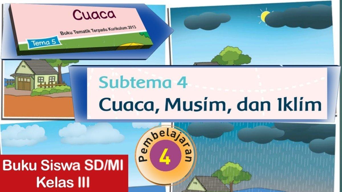 Kunci Jawaban Tema 5 Kelas 3 SD Hal 204-209: Bagaiamana Perbedaan ...