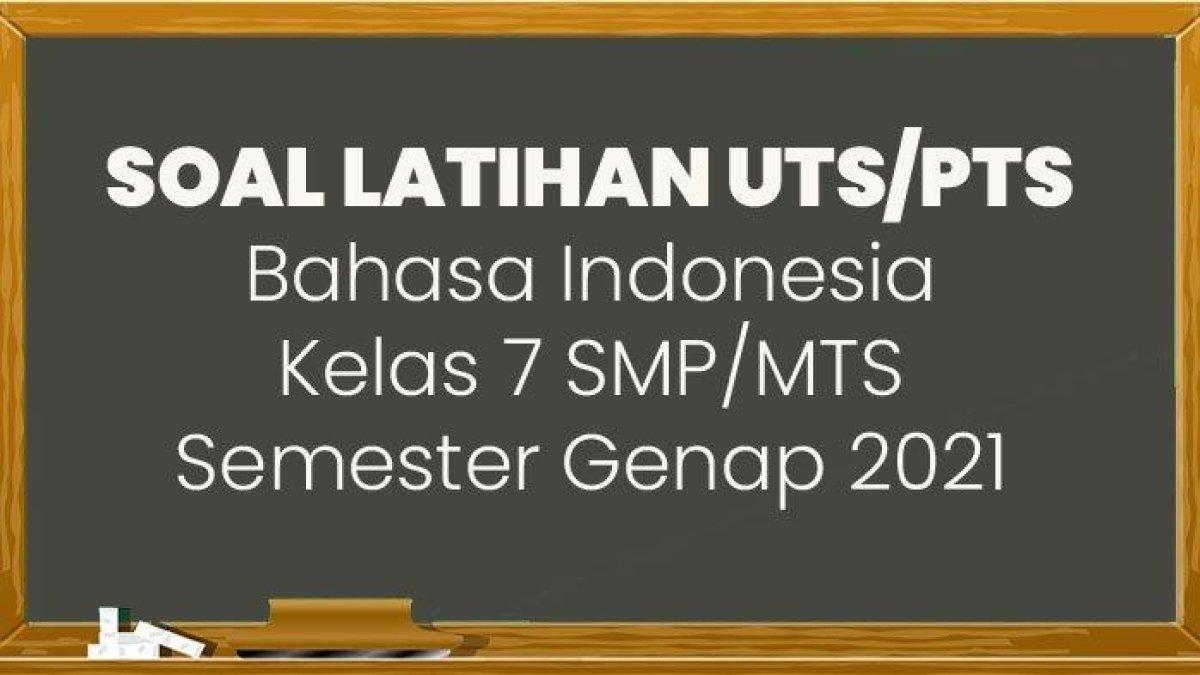 Kunci Jawaban dan Soal UTS/PTS Bahasa indonesia SMP Kelas 7: Apa yang Dimaksud dengan Pantun ...
