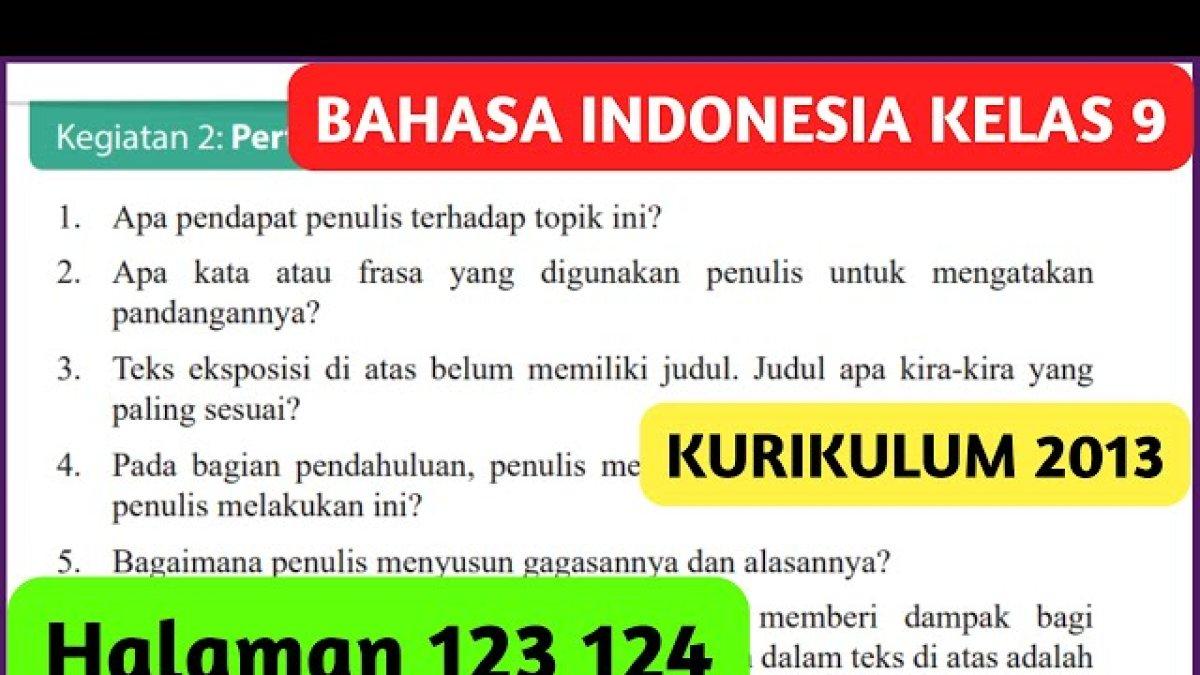Kunci Jawaban Bahasa Indonesia Kelas 9 Hal 122: Bagaimana Penulis Menyusun Gagasannya dan ...