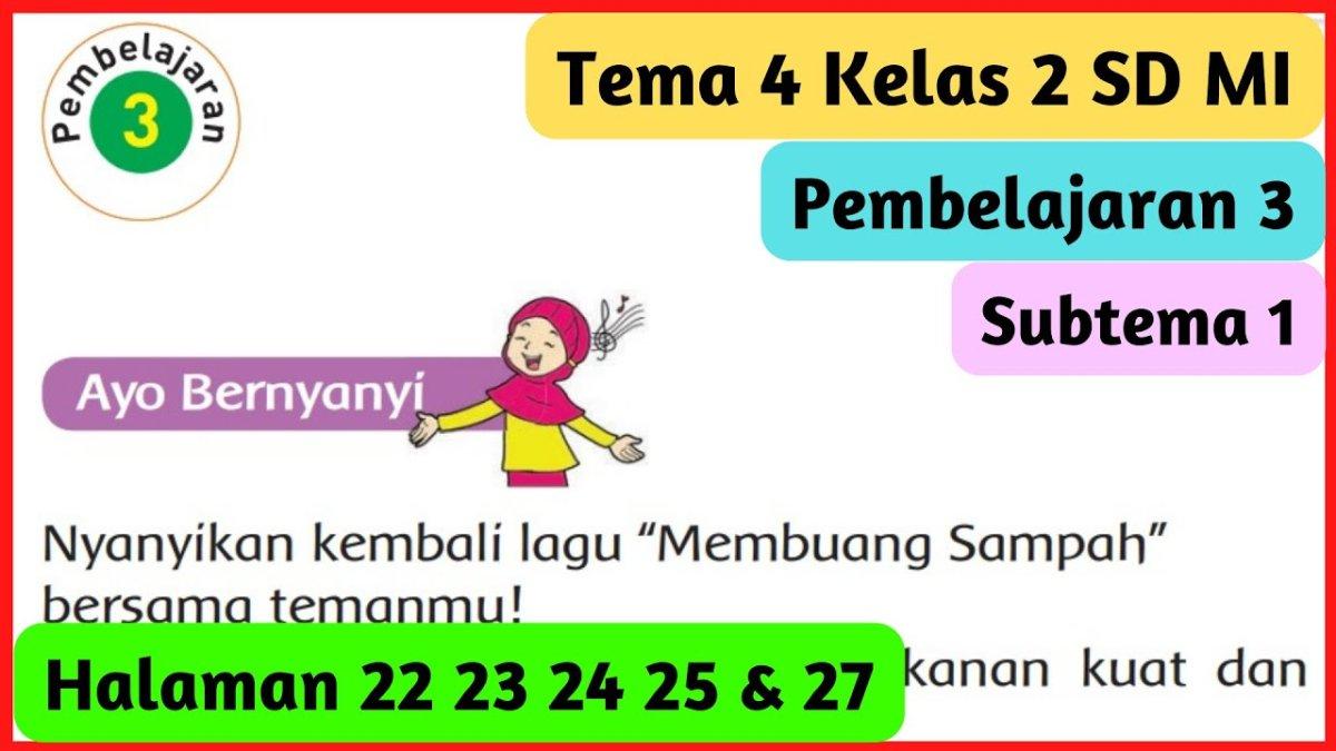 Kunci Jawaban Kelas 2 SD Tema 4 Halaman 22-27: Apa yang Dilakukan ...