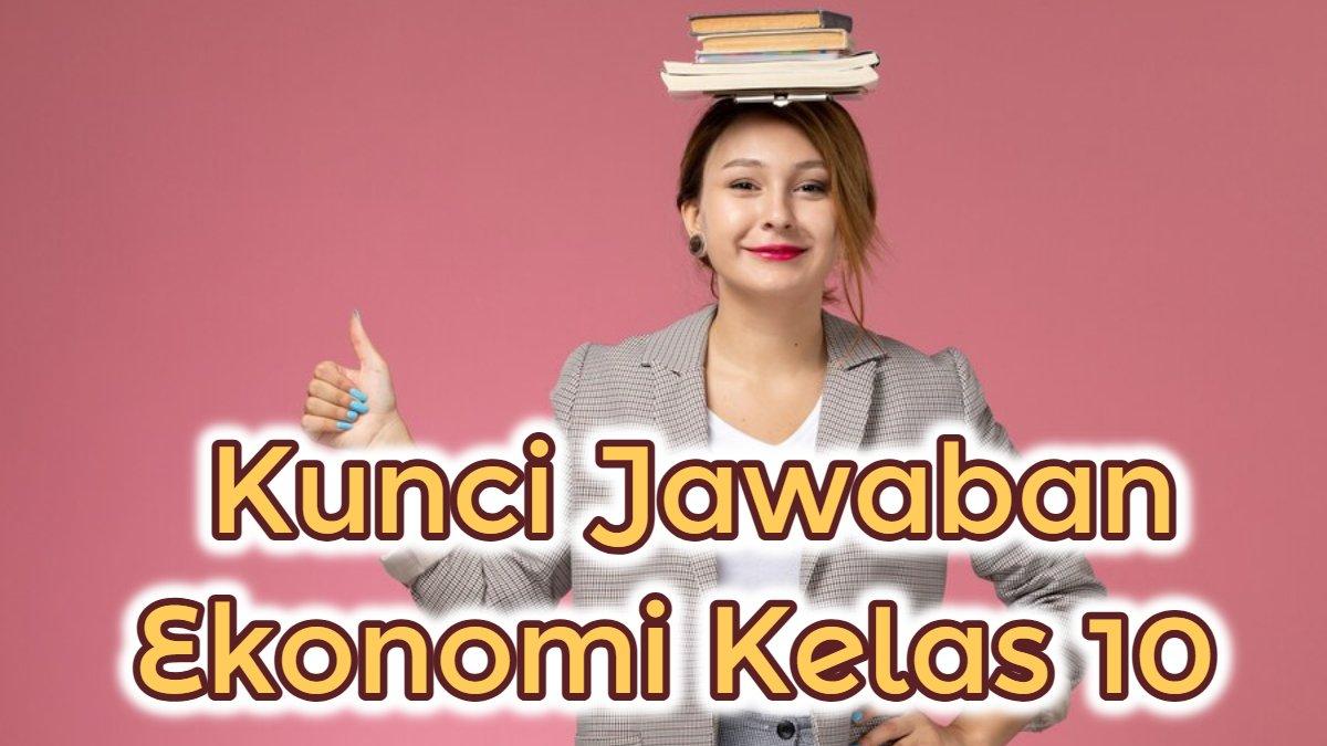 Pendapatan yang Diterima Rumah Tangga Konsumsi Adalah? 48+ Soal & Kunci Jawaban Ekonomi Kelas 10 ...