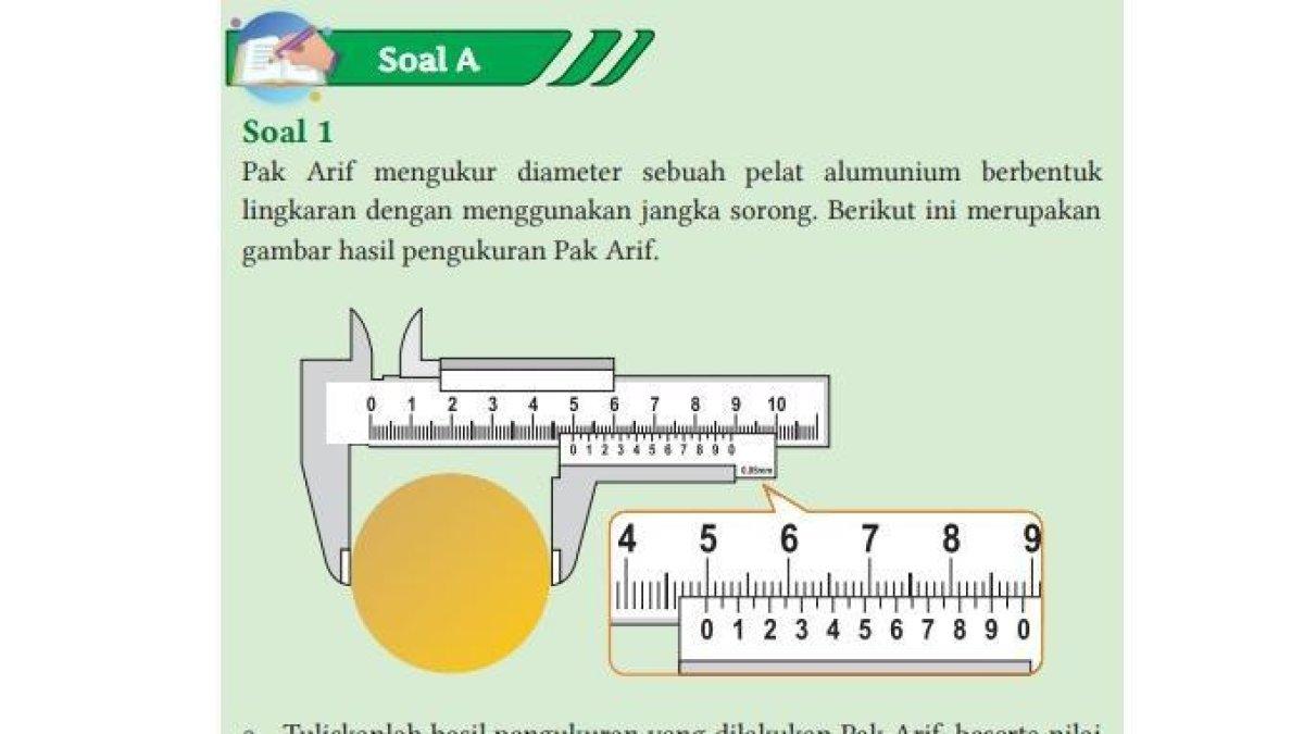 Soal & Kunci Jawaban IPA Kelas 10 Halaman 203 Bab 8 Kurikulum Merdeka: Pengukuran Mikrometer ...