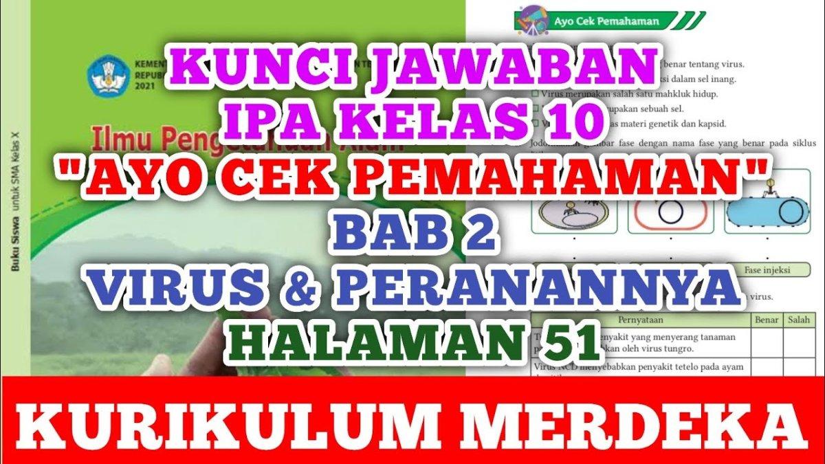 Kunci Jawaban IPA Kelas 10 Halaman 51: Apakah Virus Hanya dapat ...