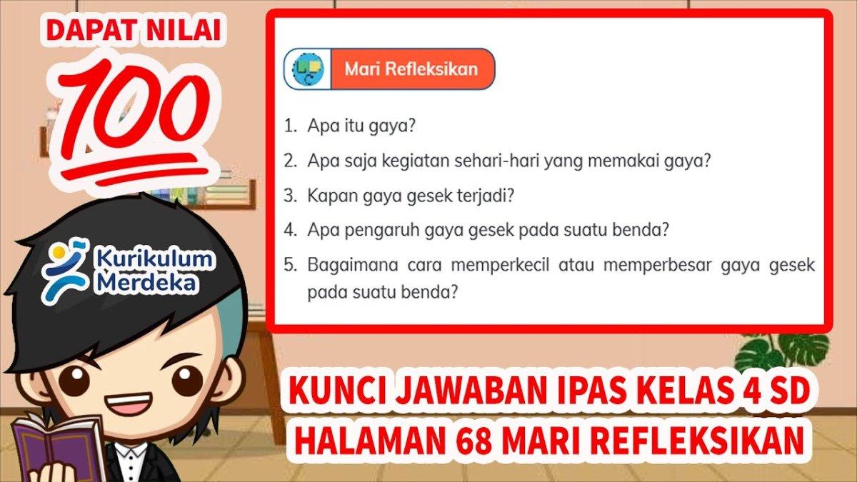 Kunci Jawaban IPAS Kelas 4 SD Halaman 68: Apa saja Kegiatan Sehari-hari yang Memakai Gaya ...