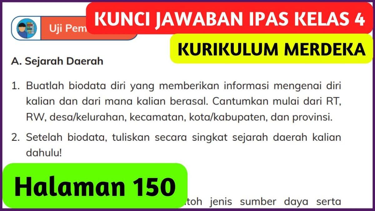 Kunci Jawaban IPAS Kelas 4 Halaman 150: Bagaimana dengan Kekayaan Daerah yang Paling Penting ...