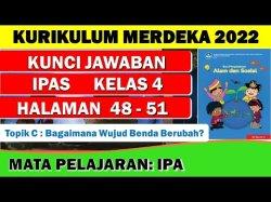 Kunci Jawaban IPAS Kurikulum Merdeka Kelas 4 Hal 48-50: Apa Peran Energi dalam Perubahan Wujud ...