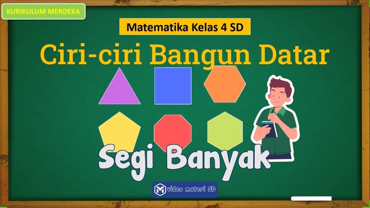 Soal & Kunci Jawaban Matematika Kelas 4 SD Semester 2 Kurikum Merdeka: Sifat-sifat Bangun Datar ...