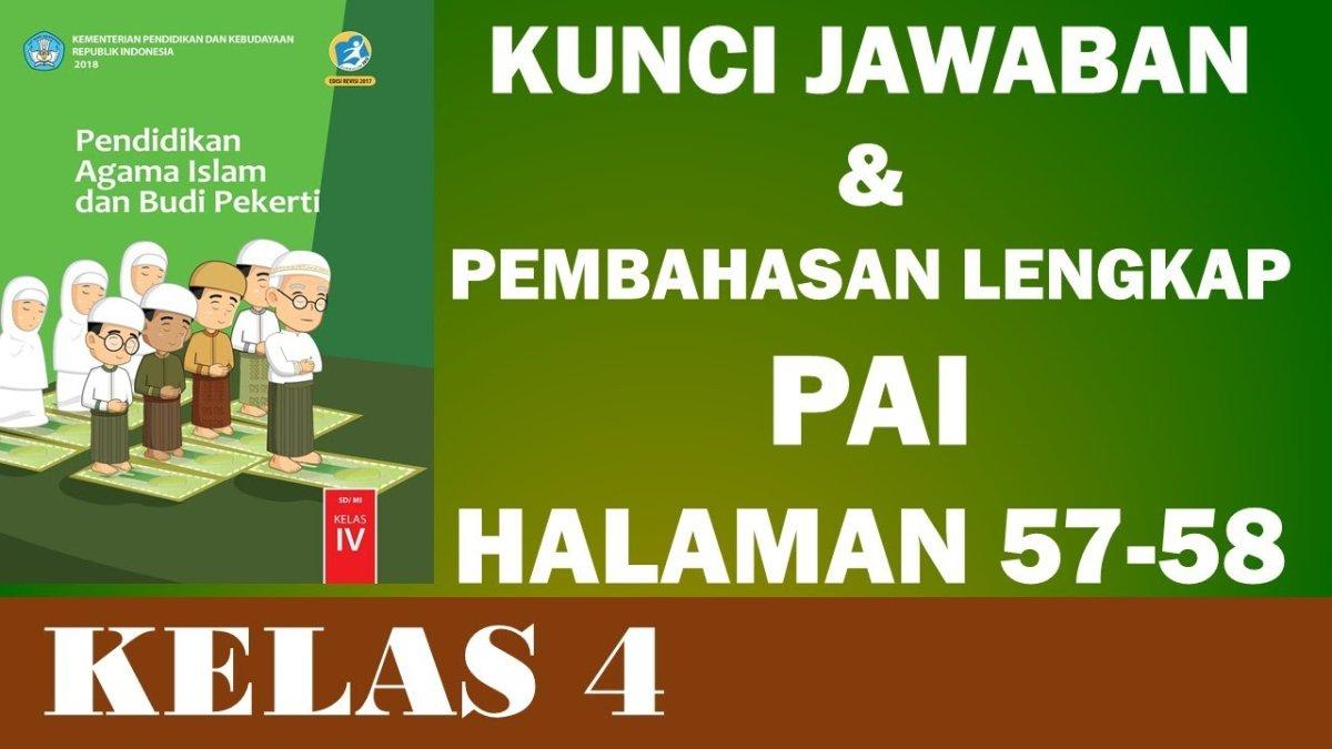 Kunci Jawaban PAI Kelas 4 Hal 57: Apa Alasan Fir’aun Membunuh Anak Laki-laki yang Lahir Ketika ...