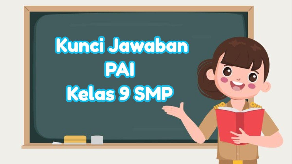 Sebutkan Dua Contoh Takdir Muallaq dan Takdir Mubram! Kunci Jawaban PAI ...