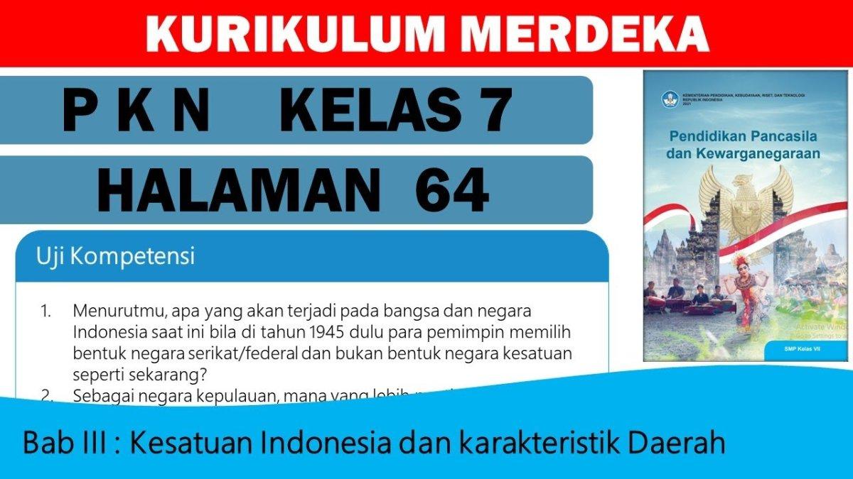 Kunci Jawaban PKN Kelas 7 Halaman 64: Sebagai Negara Kepulauan, Mana yang Penting Dikembangkan ...