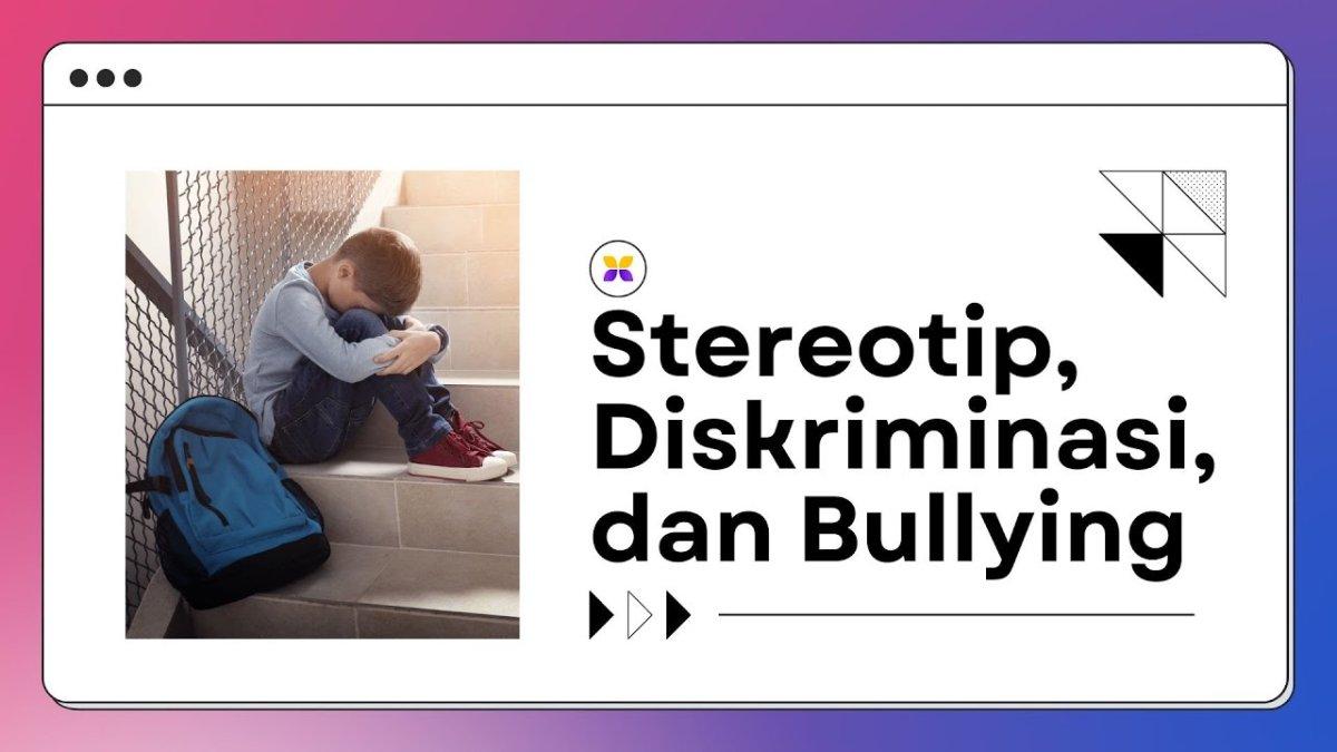 Bagaimana Stereotip Diskriminasi? Kunci Jawaban PPKN Kelas 11 Halaman ...