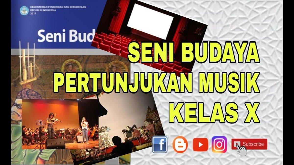 Kunci Jawaban Seni Budaya Kelas 10 Hal 54: Bagaimana Suatu Pertunjukan ...