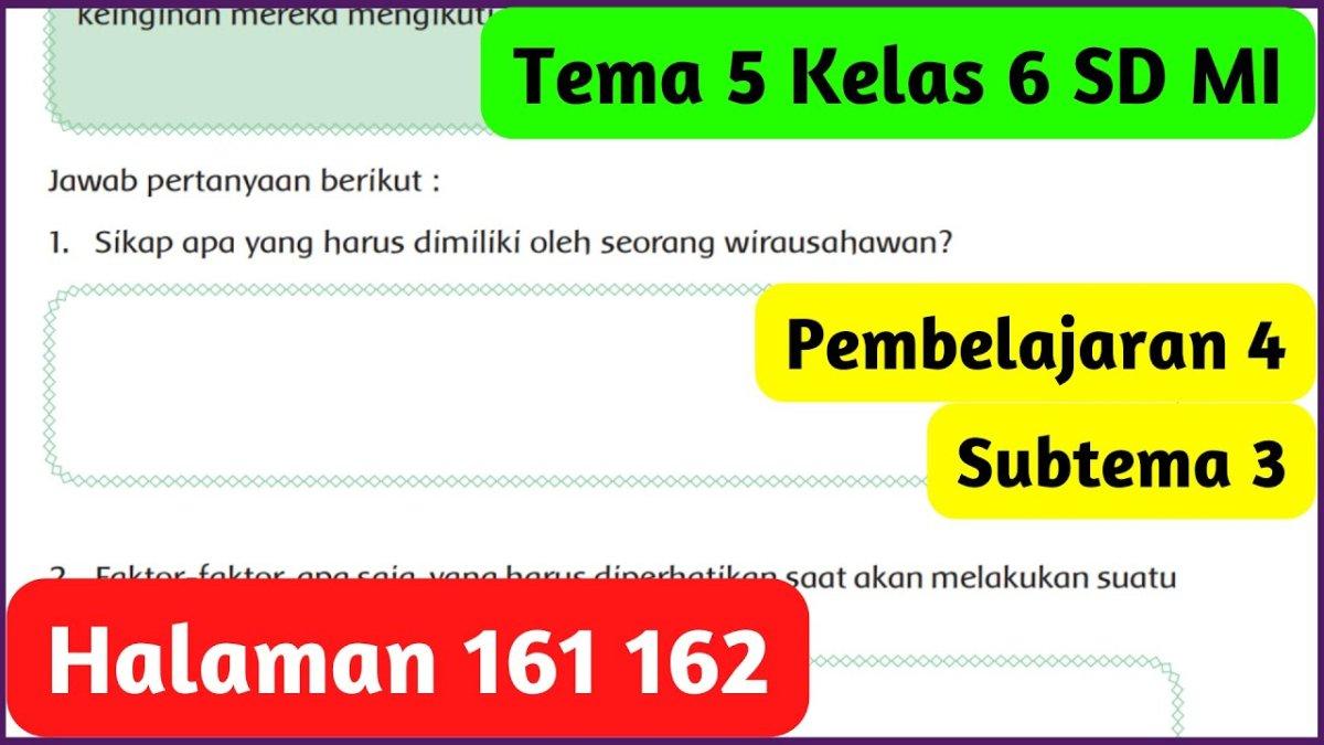 Kunci Jawaban Tema 5 Kelas 6 Halaman 161-171: Bagaimana Upaya agar Usaha Dikenal Oleh Masyarakat ...