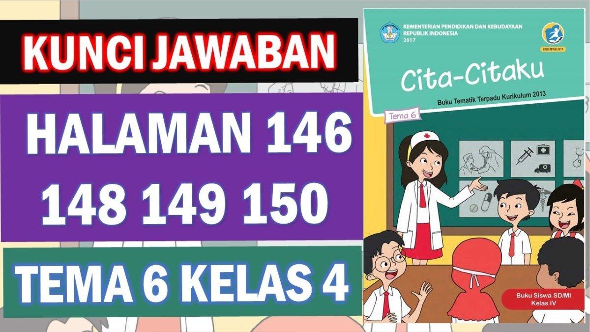 Kunci Jawaban Tema 6 Kelas 4 Hal 146-150: Apa saja Alat dan Bahan yang Diperlukan Membuat ...