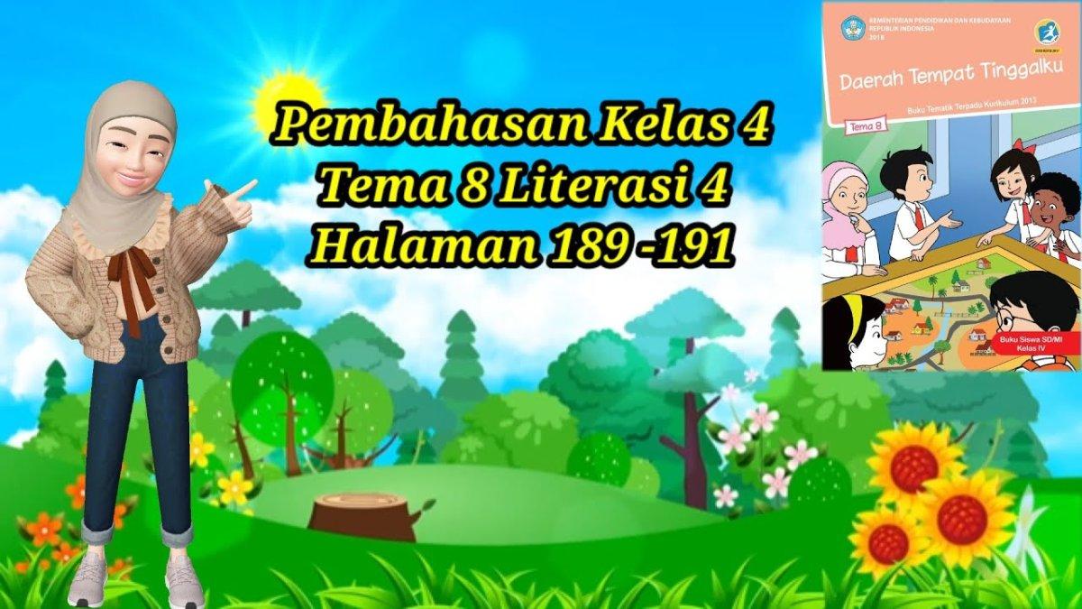 Kunci Jawaban Tema 8 Kelas 4 Halaman 189-191: Siapa saja Tokoh Utama ...