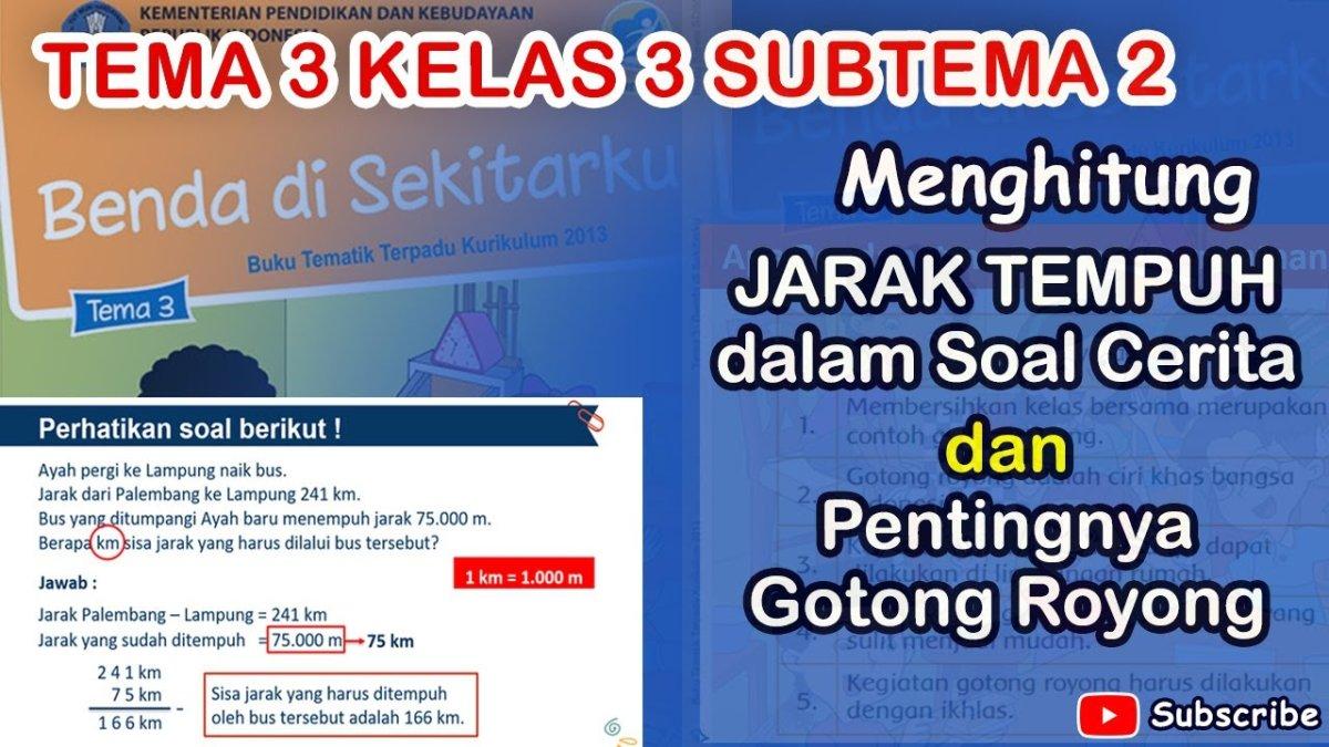 Soal & Kunci Jawaban Tema 3 Kelas 3 SD Halaman 84 85 86: Hitung Jarak Tempuh dari Rumah ke ...