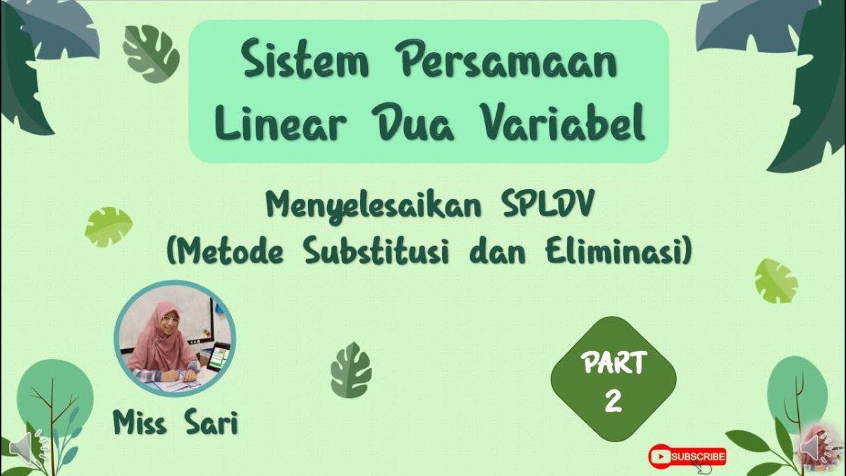 Materi Matematika Kelas 8 SMP: Penjelasan Dari Sistem Persamaan Linear Dua Variabel ...
