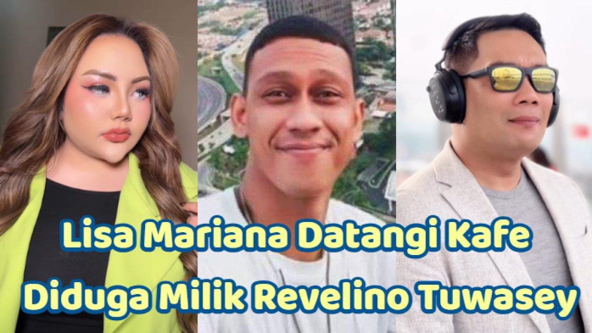 Kunjungi Kafe Diduga Milik Revelino Tuwasey Saksi Ridwan Kamil, Lisa ...