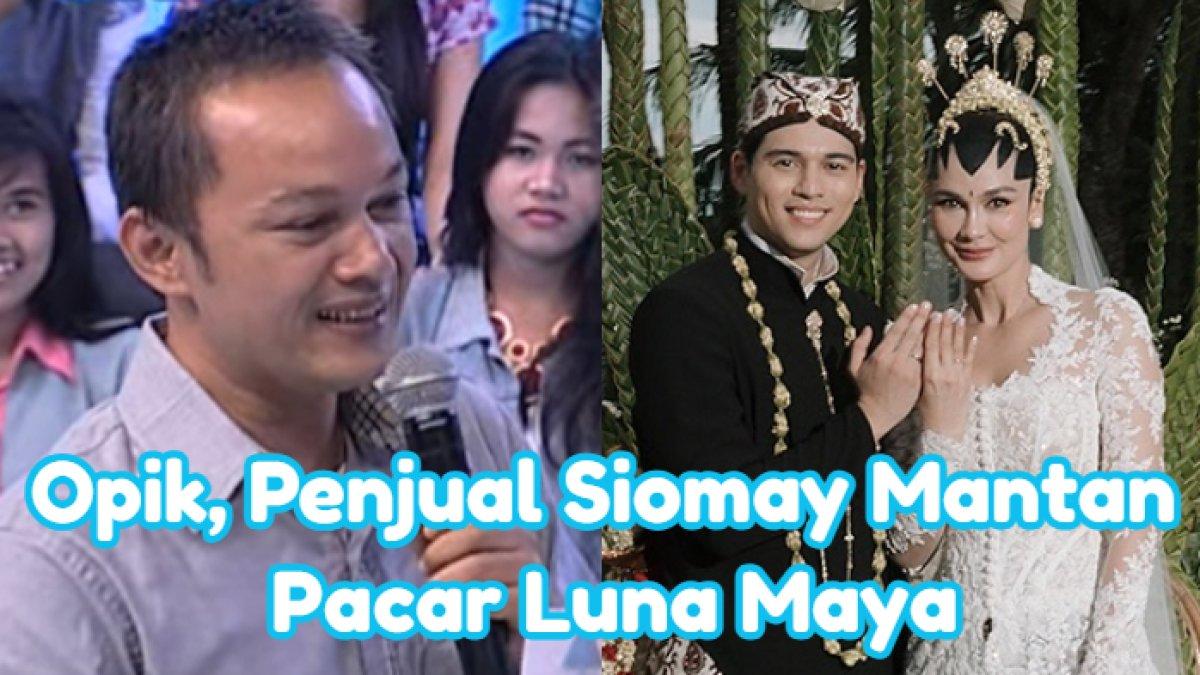 Inilah Opik Penjual Siomay Mantan Pacar Luna Maya, Sempat Jual Gerobak Demi Bisa Bertemu di ...
