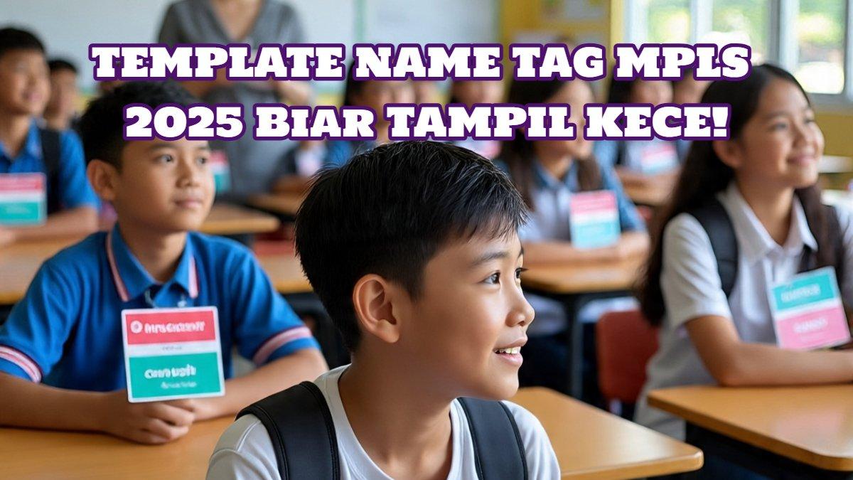 Template Desain Name Tag MPLS 2025 Kece dan Keren, Cocok untuk Tugas ...