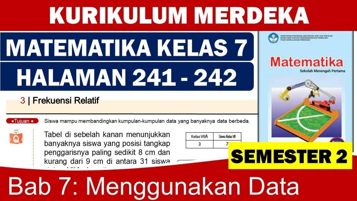 Soal & Kunci Jawaban Matematika Kelas 7 SMP/MTs Halaman 242 243 dan 244 Bab 7, Kurikulum Merdeka ...