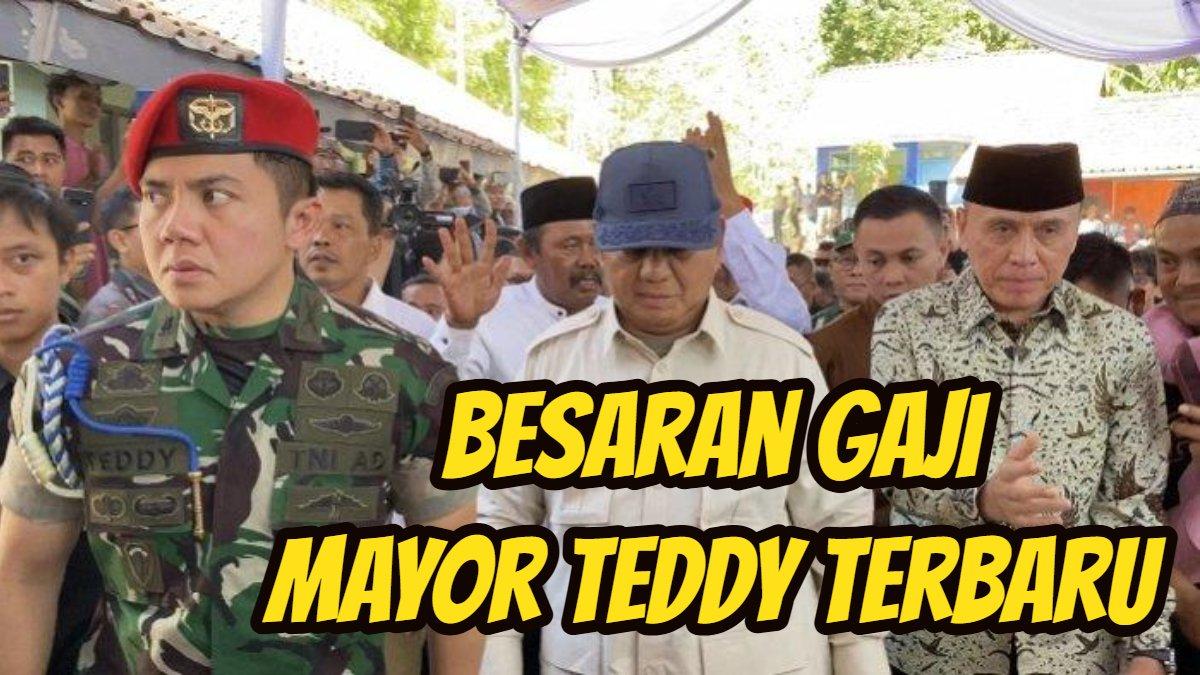 Gaji dan Tunjangan Mayor Teddy yang Naik Pangkat Jadi Letkol TNI, Meningkat Drastis ...
