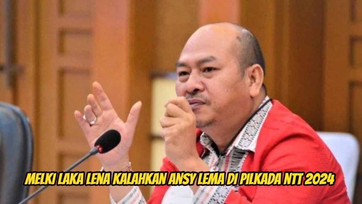 Survei Elektabilitas Terbaru Pilkada NTT 2024, Melki Laka Lena Kalahkan Ansy Lema, Selisihnya ...