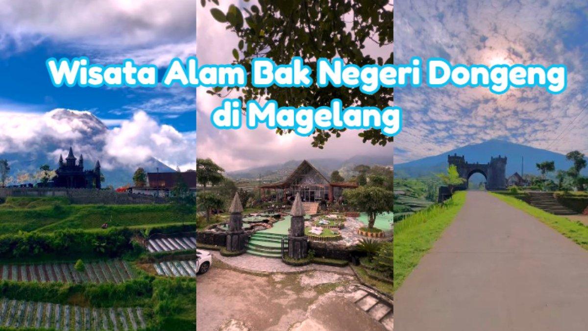 Di Magelang Jateng Ada Wisata Alam Bak Negeri Dongeng, Udara Sejuk ...
