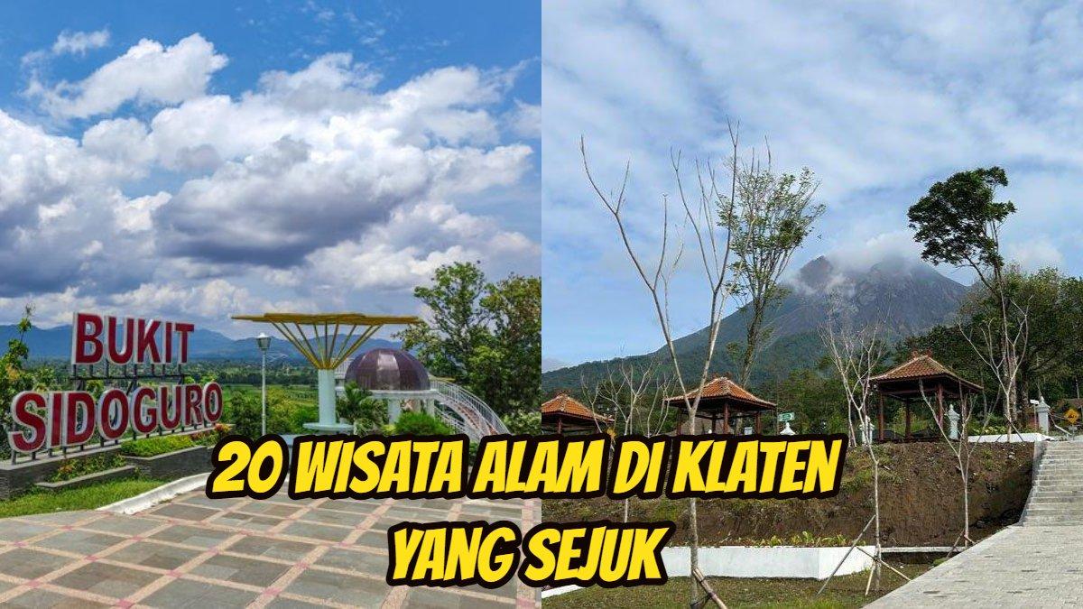 20 Wisata Alam di Klaten yang Sejuk, Lihat Panorama Perbuktian hingga ...