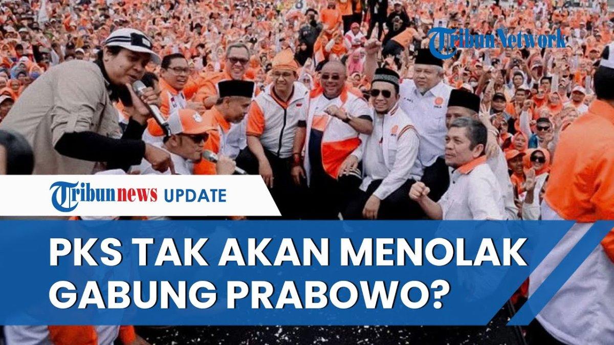 Partai-partai Merapat ke Prabowo, Anies Sudah Ucapkan Selamat, PKS Ngotot Beroposisi? Ini ...