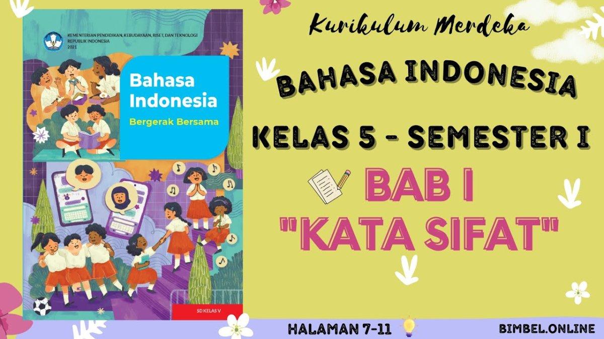Materi Pembelajaran Bahasa Indonesia Kelas 5 SD: Kalimat Kata Sifat, Penjelasan serta Contoh ...