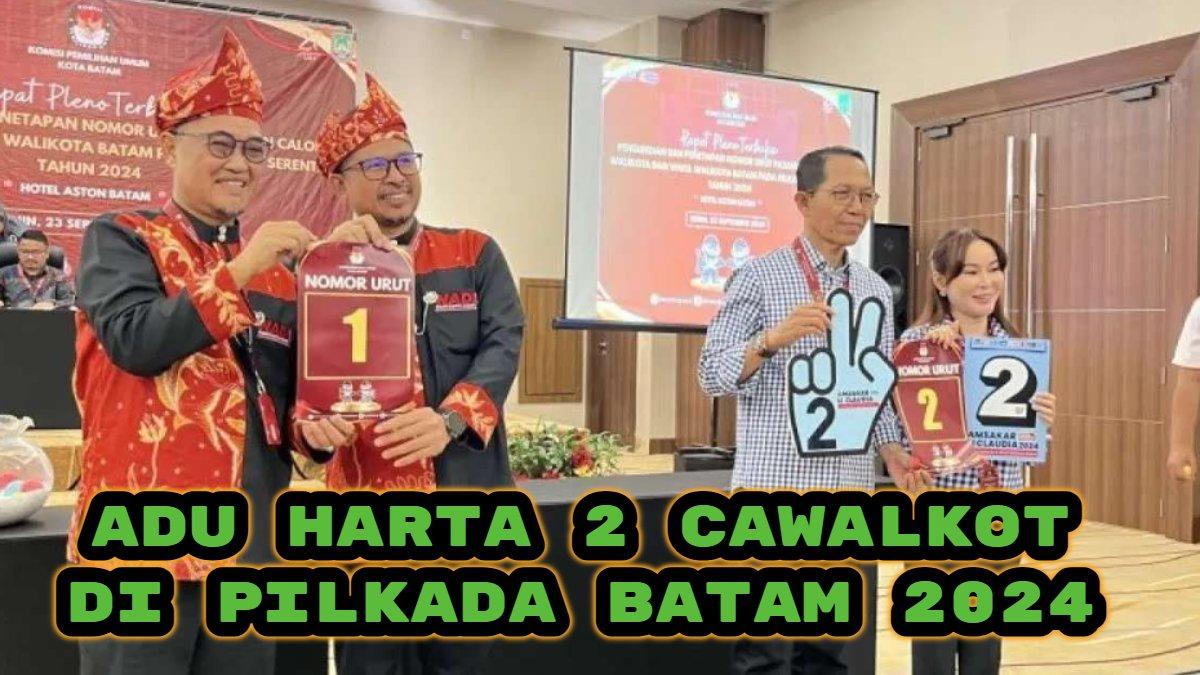 Adu Harta 2 Calon Wali Kota di Pilkada Batam 2024, Nuryanto VS Amsakar Achmad, Siapa Terkaya ...