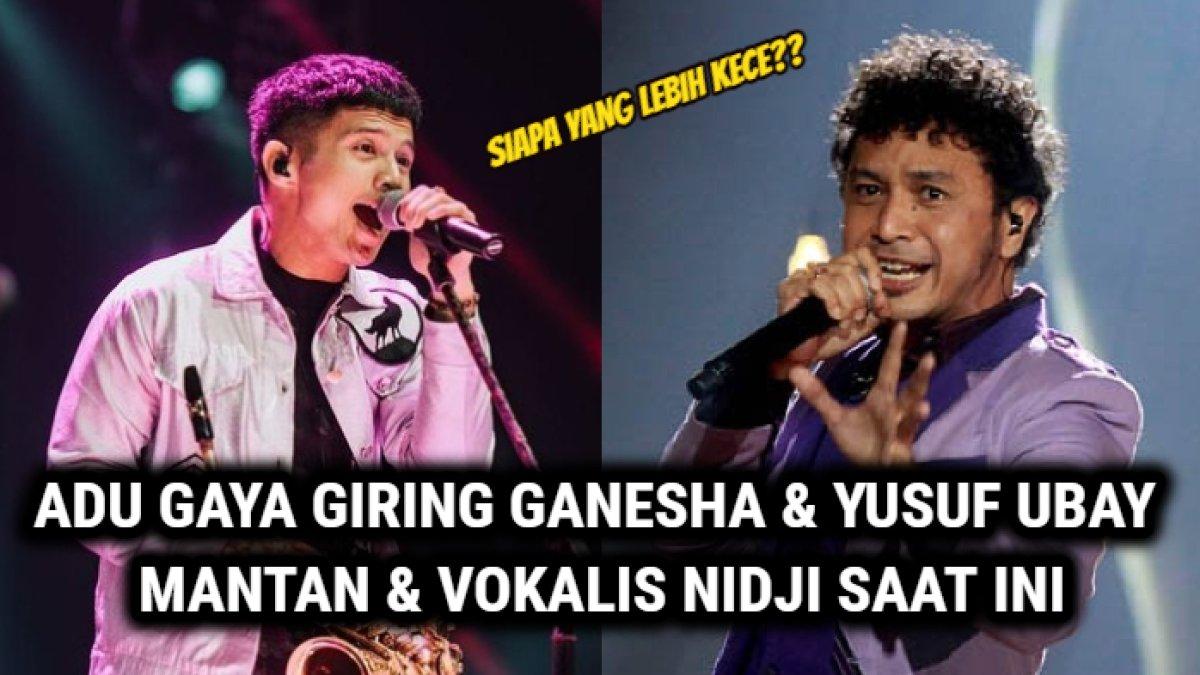Adu Gaya Giring Ganesha dengan Yusuf Ubay, Mantan dan Vokalis Nidji ...