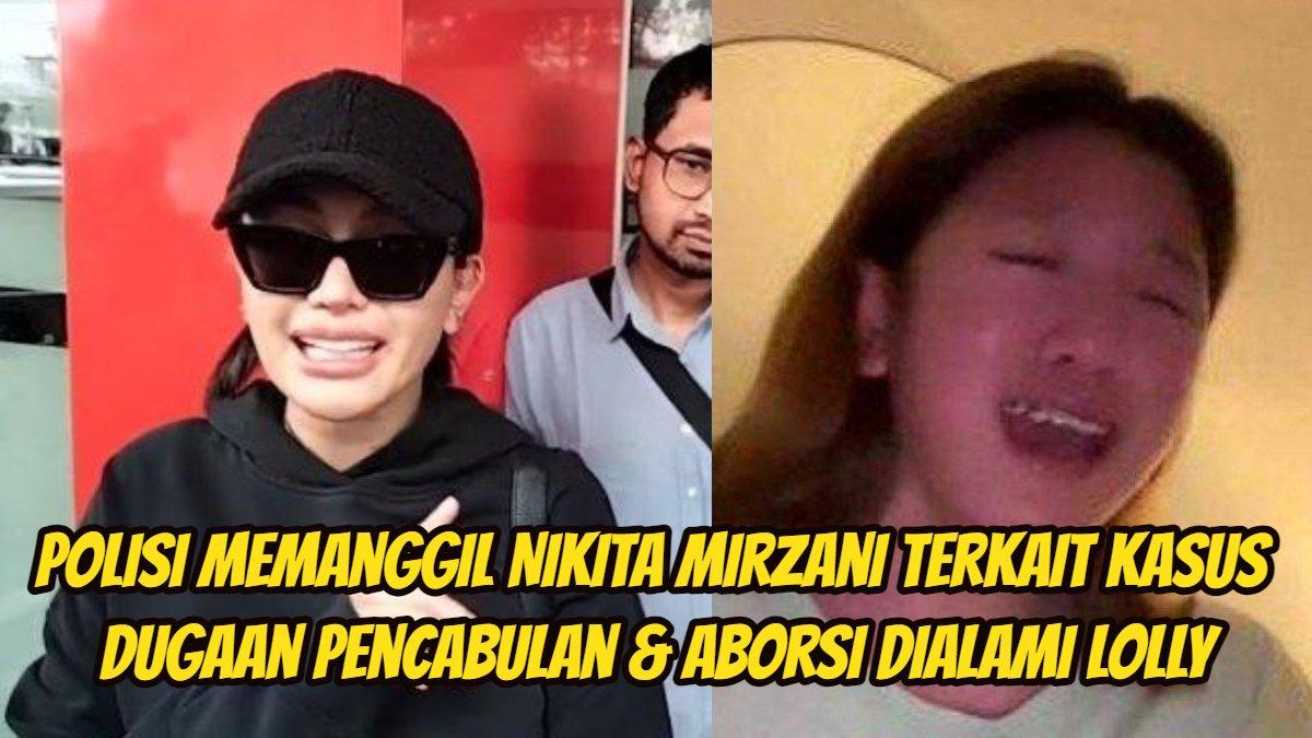 Nikita Mirzani Dipanggil Polisi Soal Kasus Dugaan Pencabulan & Aborsi Lolly Usai Melaporkan ...