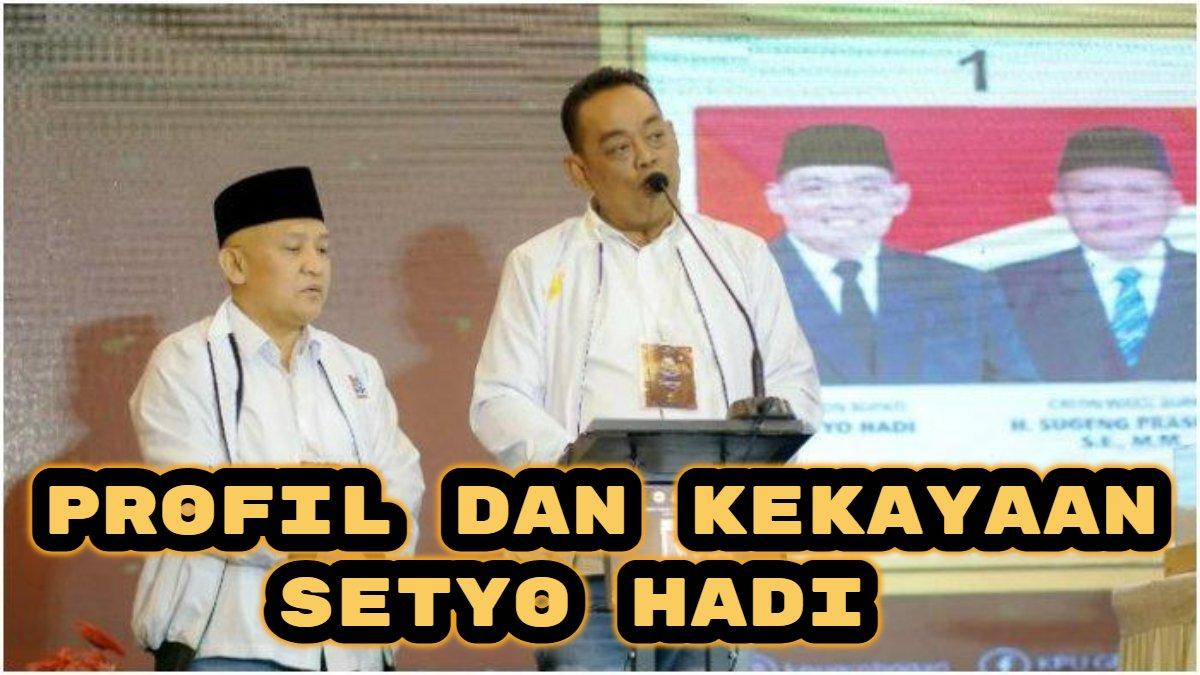 Profil dan Kekayaan Setyo Hadi, Bupati Terpilih Pilkada Grobogan 2024, Pernah Jadi Kades ...